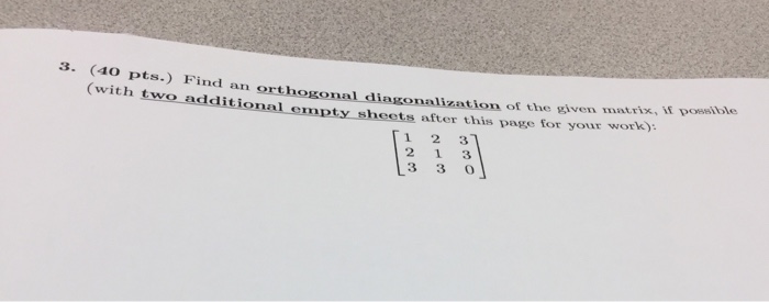 Solved Find an orthogonal diagonalization of the given | Chegg.com