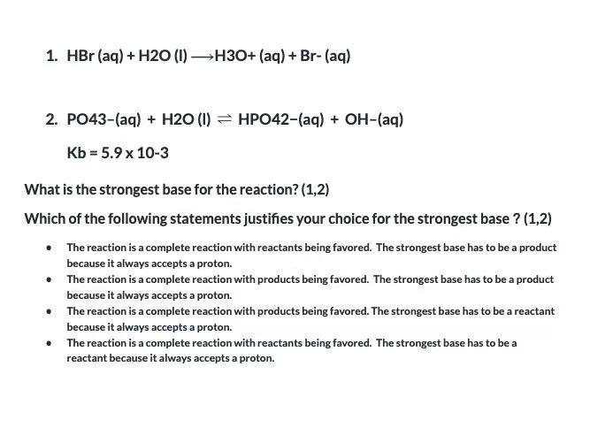 Solved 1. HBr (aq) + H20 (1) H3O+ (aq) + Br- (aq) 2. | Chegg.com