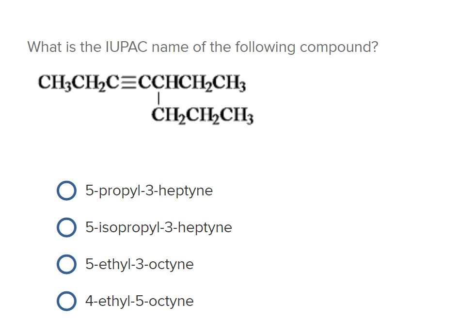Solved What is the IUPAC name of the following compound? | Chegg.com