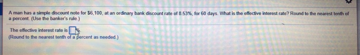 Solved A man has a simple discount note for S6100, at an | Chegg.com