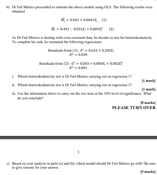 Solved b) Dr Fail Metrics proceeded to estimate the above | Chegg.com