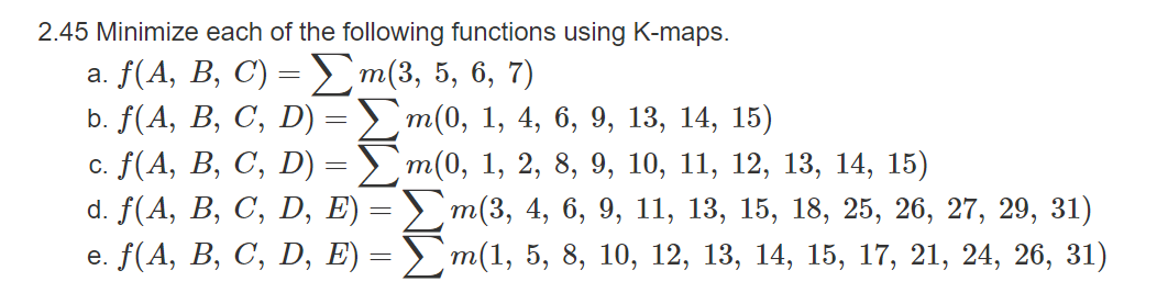 2.45 Minimize each of the following functions using | Chegg.com