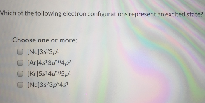 Solved Vhich of the following electron configurations | Chegg.com
