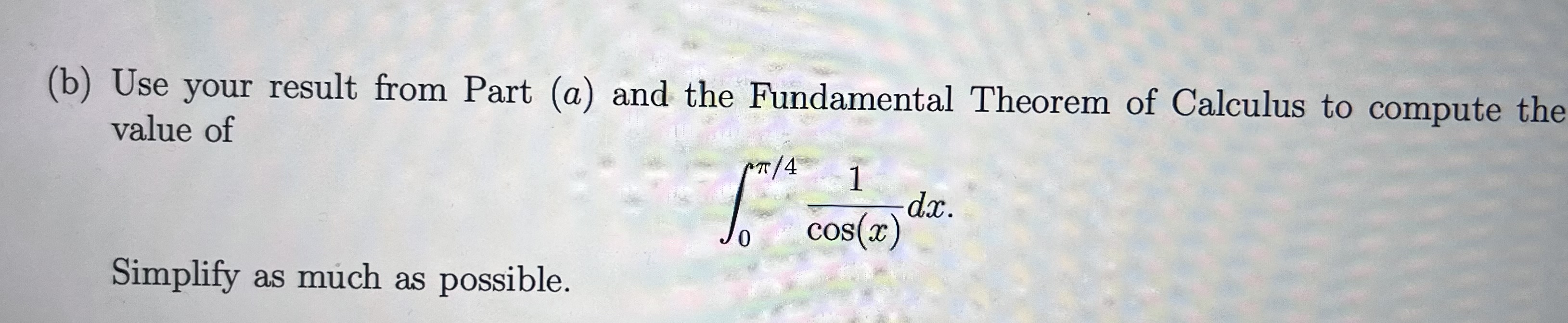 Solved (b) Use your result from Part (a) and the Fundamental | Chegg.com