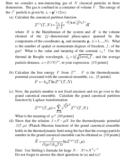 Solved Here we consider a non-interacting gas of N classical | Chegg.com