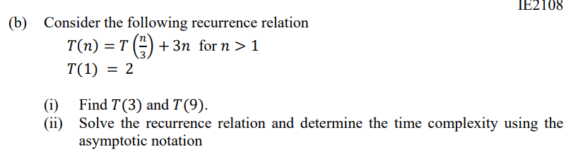 Solved b) Consider the following recurrence relation | Chegg.com