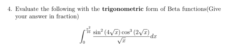 Solved 4. Evaluate the following with the trigonometric form | Chegg.com