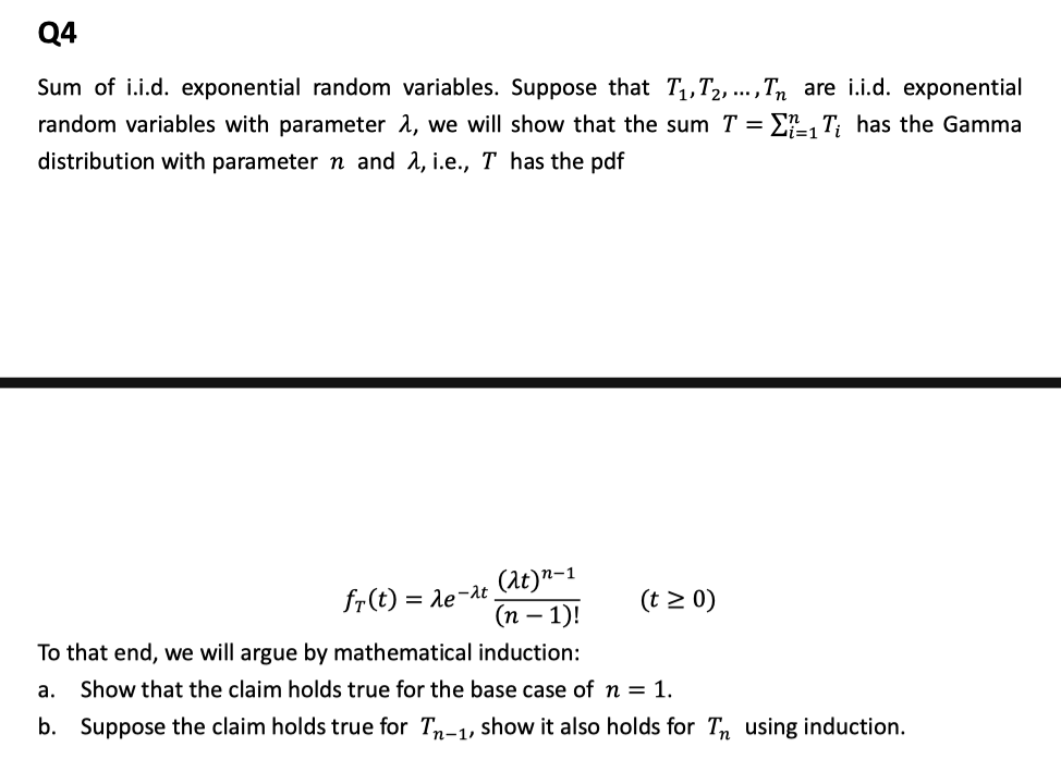 Solved Q4Sum of i.i.d. ﻿exponential random variables. | Chegg.com
