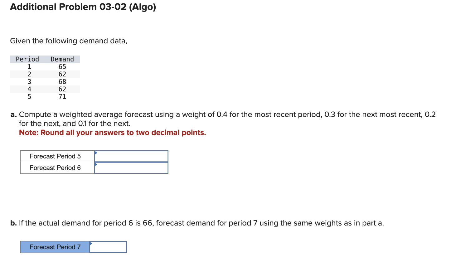 Solved Additional Problem 03-02 (Algo)Given the following | Chegg.com
