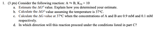 Solved 1. (3 pts) Consider the following reaction: ASB, K4 = | Chegg.com