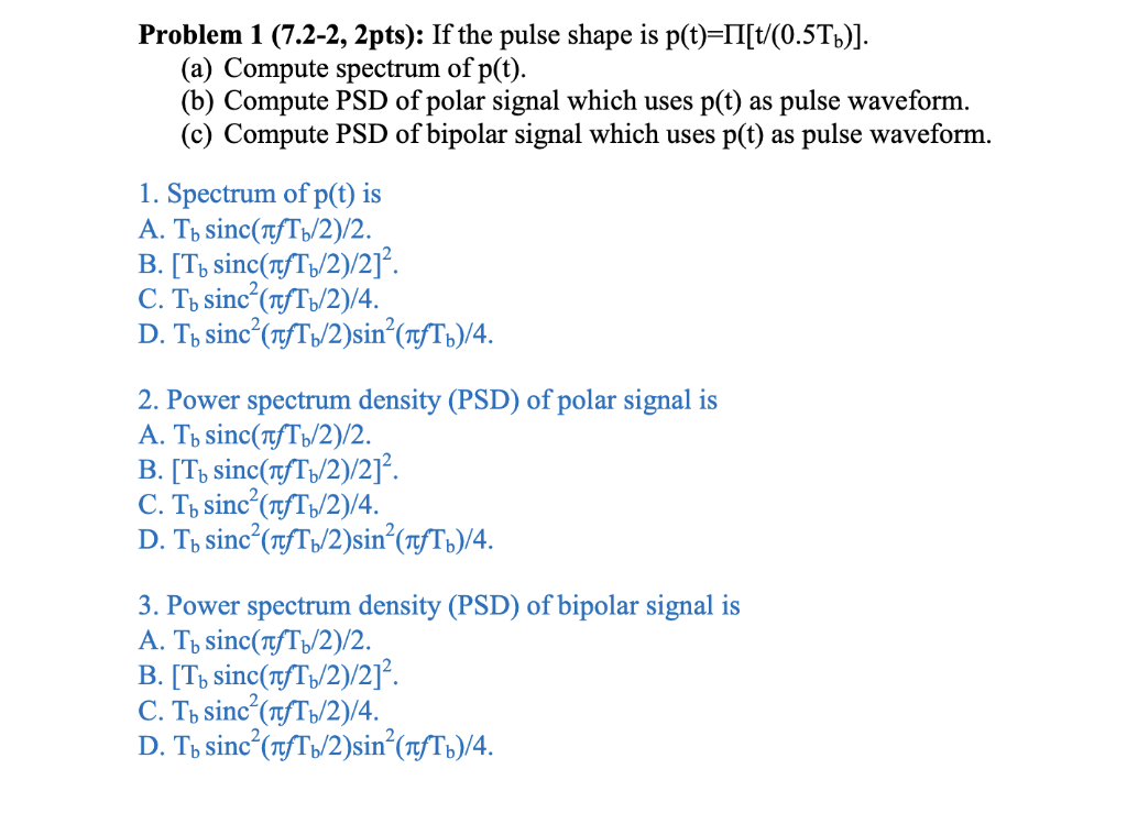 Solved Problem 1 (7.2-2, 2pts): If the pulse shape is | Chegg.com