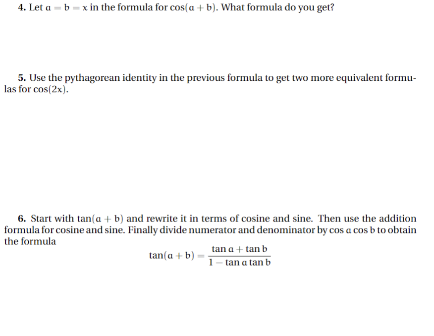 Solved Using the following three formulas: cos2x+sin2x=1 | Chegg.com