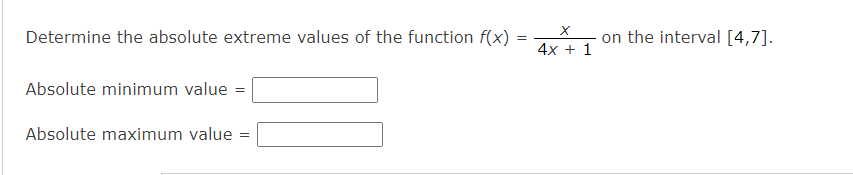 Solved Determine the absolute extreme values of the function | Chegg.com
