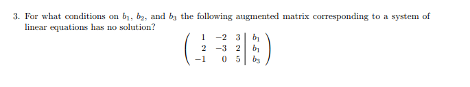 Solved For what conditions on b1, b2, and b3 the following | Chegg.com
