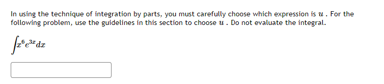 Solved In using the technique of integration by parts, you | Chegg.com