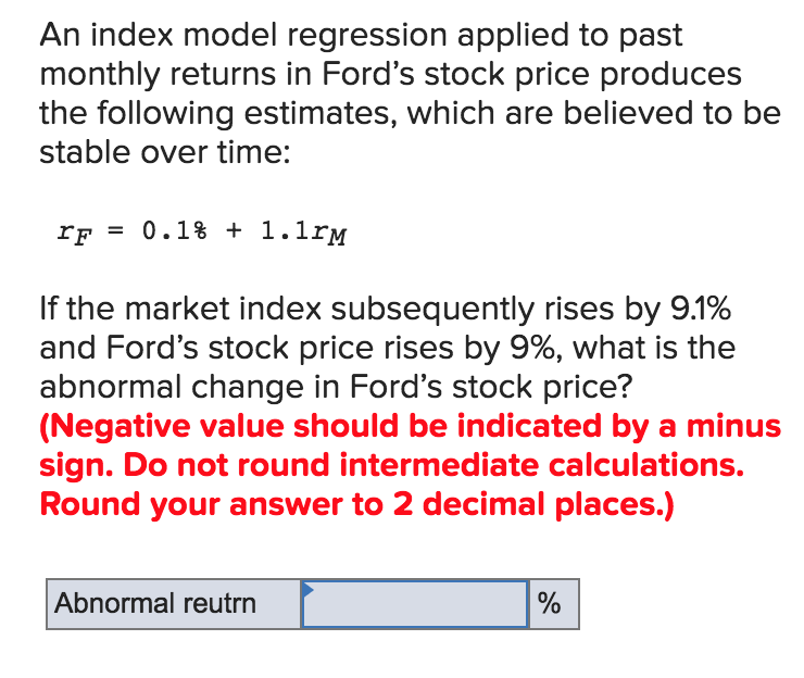 Solved An Index Model Regression Applied To Past Monthly