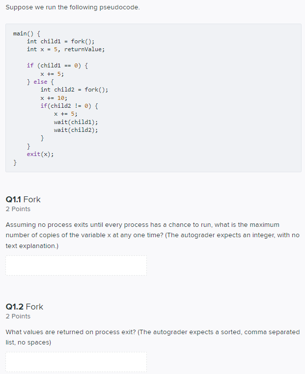 Solved Suppose we run the following pseudocode. Q1.1 Fork 2 | Chegg.com