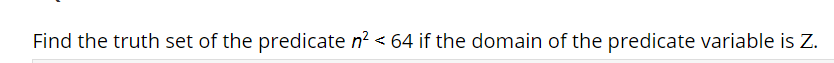 Solved Find the truth set of the predicate na