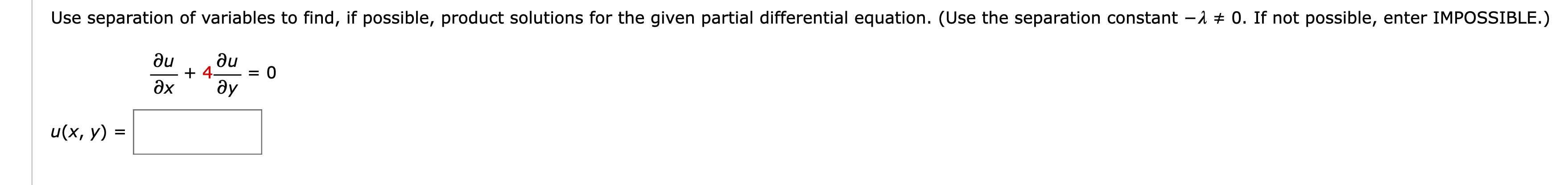 Solved Use separation of variables to find, if possible, | Chegg.com