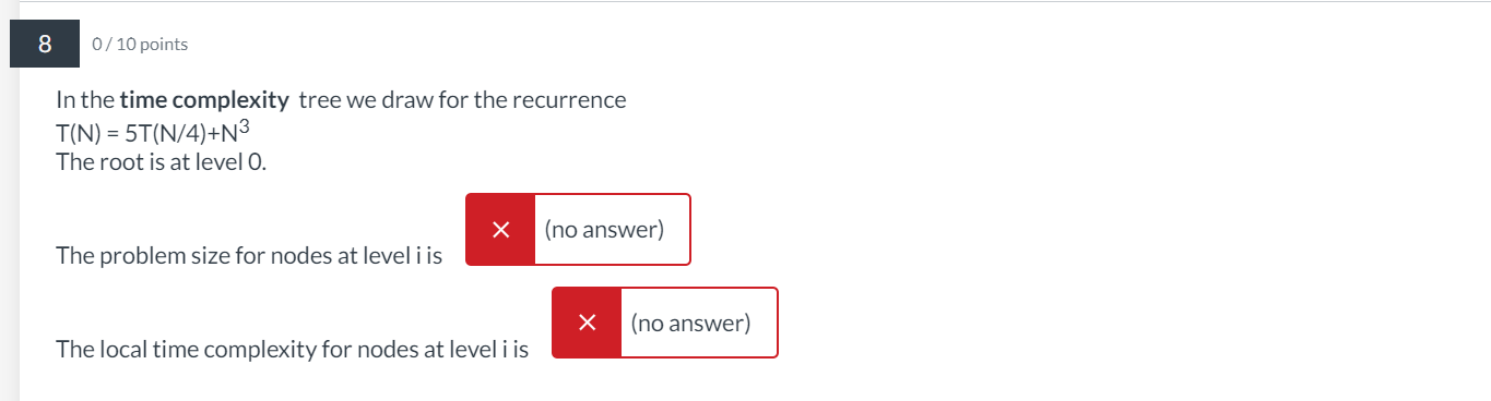 Solved In the time complexity tree we draw for the | Chegg.com