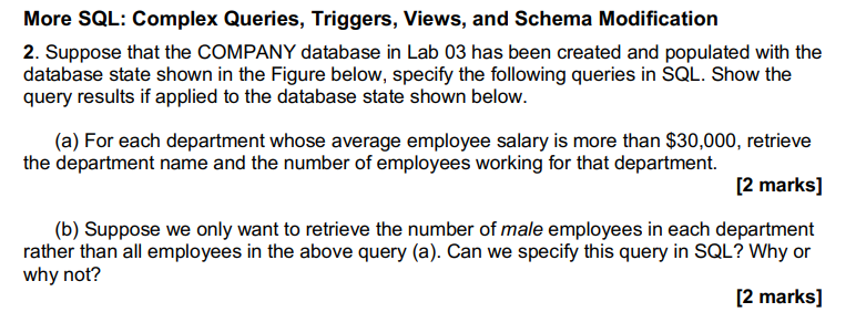 Solved More SQL: Complex Queries, Triggers, Views, and | Chegg.com Solved More SQL: Complex Queries, Triggers, Views, and | Chegg.com