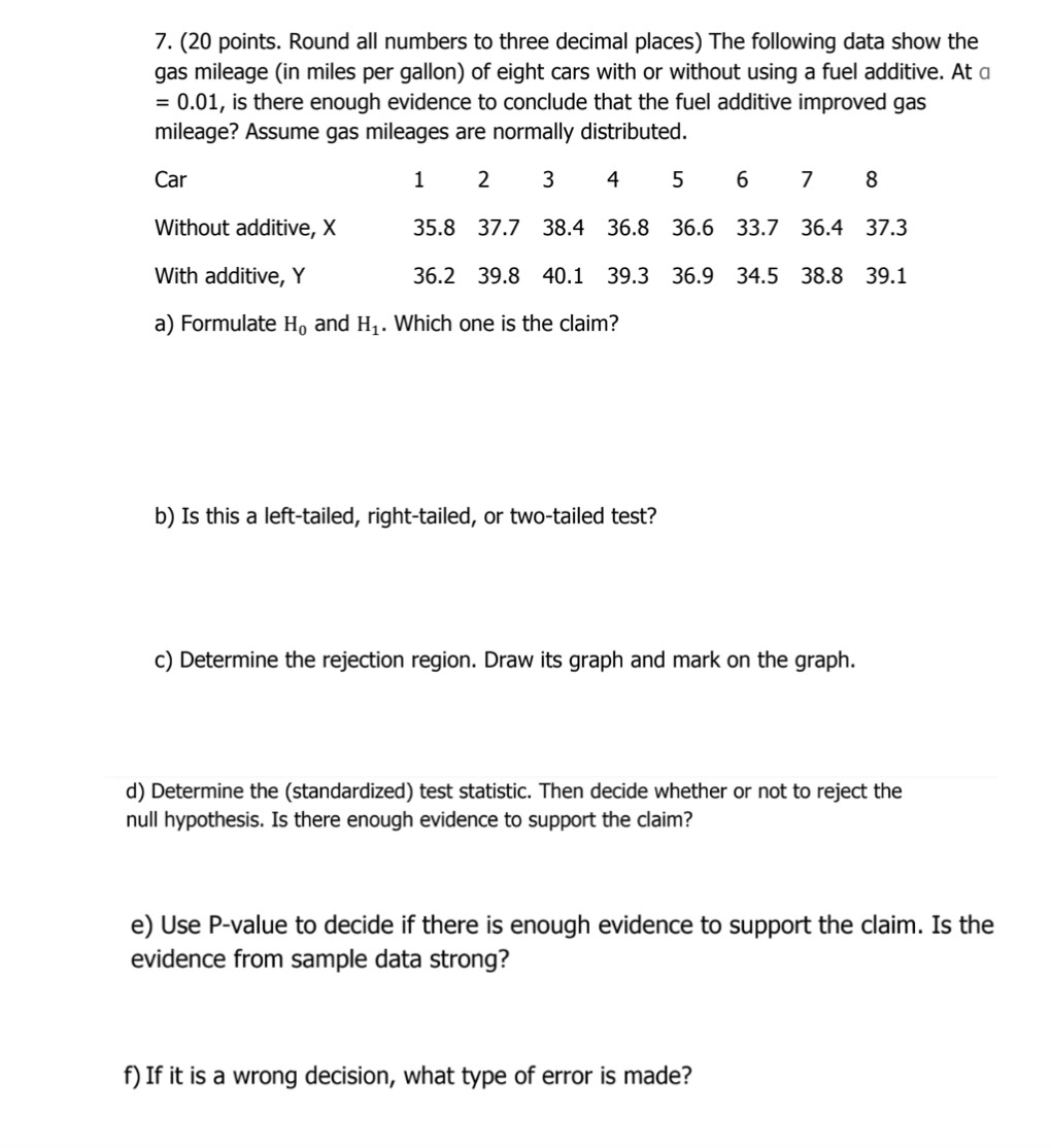 Solved 7. ( 20 points. Round all numbers to three decimal | Chegg.com