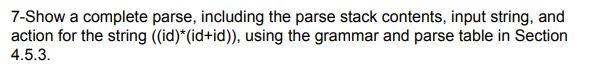 7-Show a complete parse, including the parse stack | Chegg.com