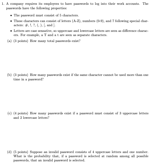 Solved 1 A Company Requires Its Employees To Have Passwords 