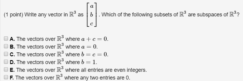 Solved (1 point) Write any vector in R3 asbWhich of the | Chegg.com