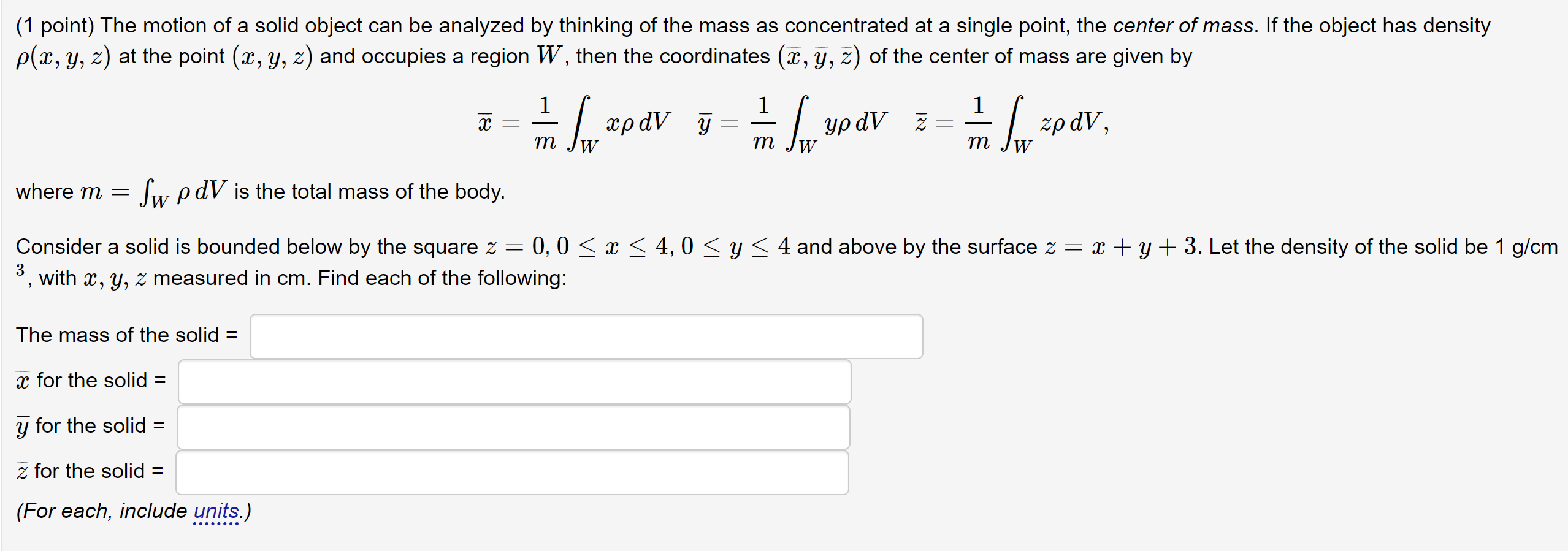 Solved ( 1 point) The motion of a solid object can be | Chegg.com