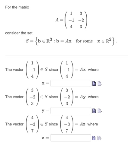 Solved For the matrix A=⎝⎛1−143−23⎠⎞ consider the set | Chegg.com