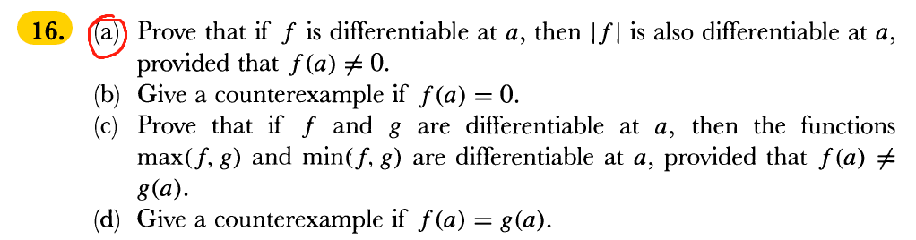 Solved 16. (@) Prove that if f is differentiable at a, then | Chegg.com