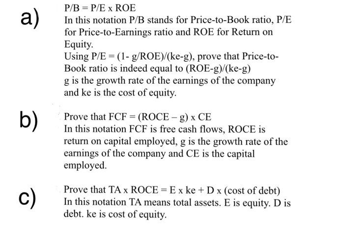 Solved P/B P/E x ROE a)In this notation P/B stands for | Chegg.com