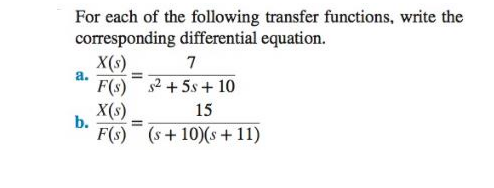 Solved For each of the following transfer functions, write | Chegg.com