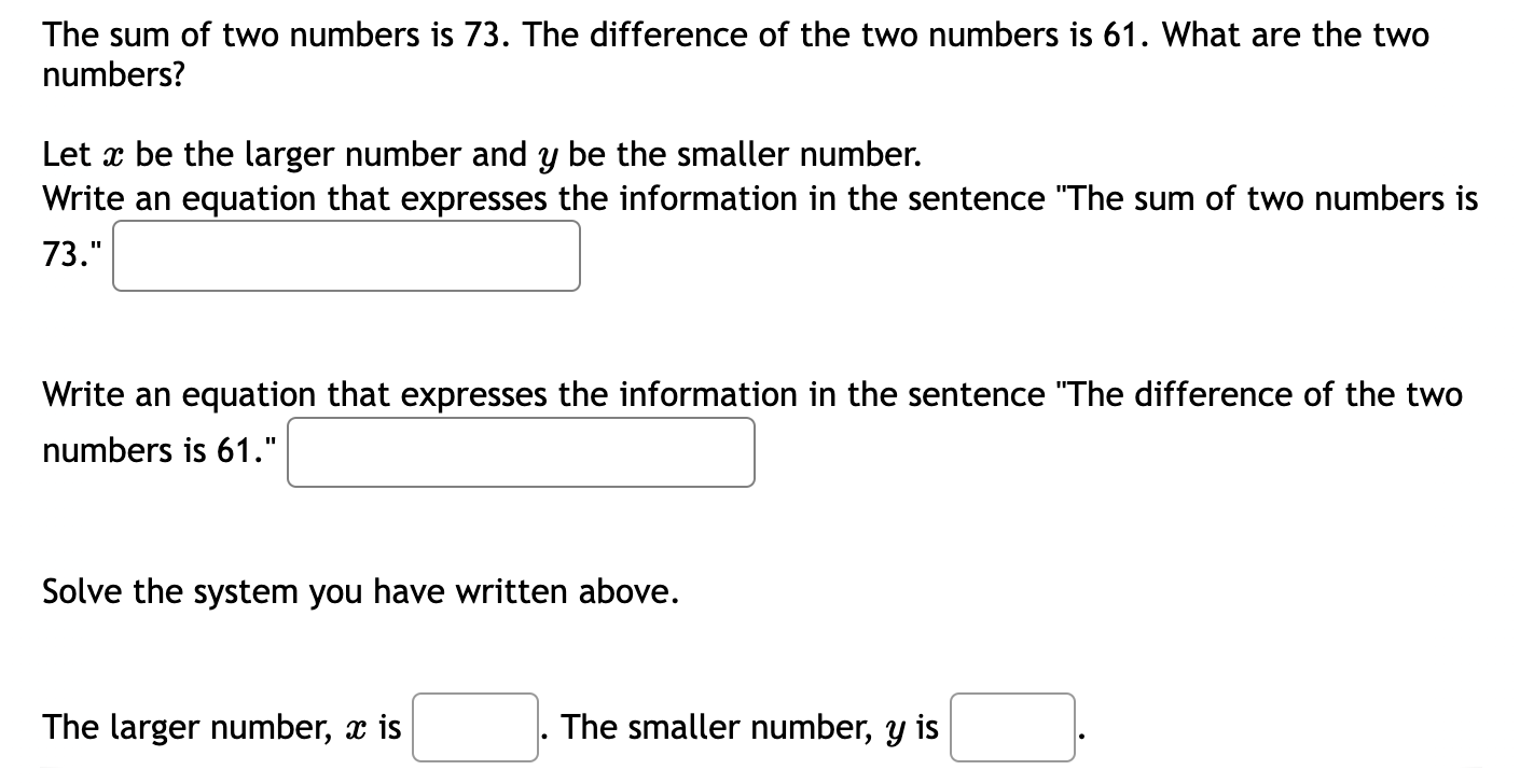 Solved The sum of two numbers is 73 . ﻿The difference of the | Chegg.com
