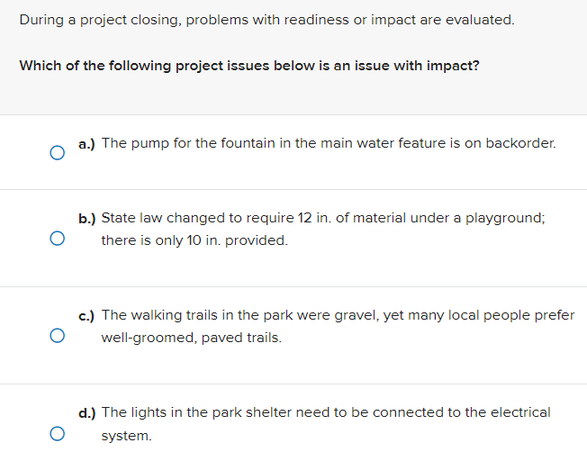 Solved During A Project Closing Problems With Readiness Or Chegg