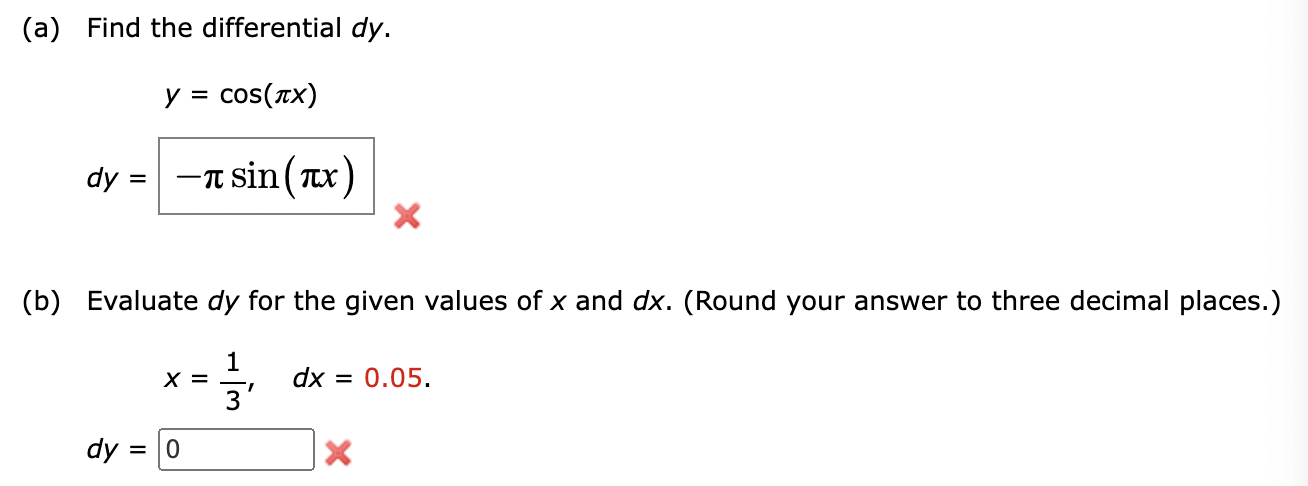 Solved (a) Find the differential dy. y=cos(πx) dy= (b) | Chegg.com