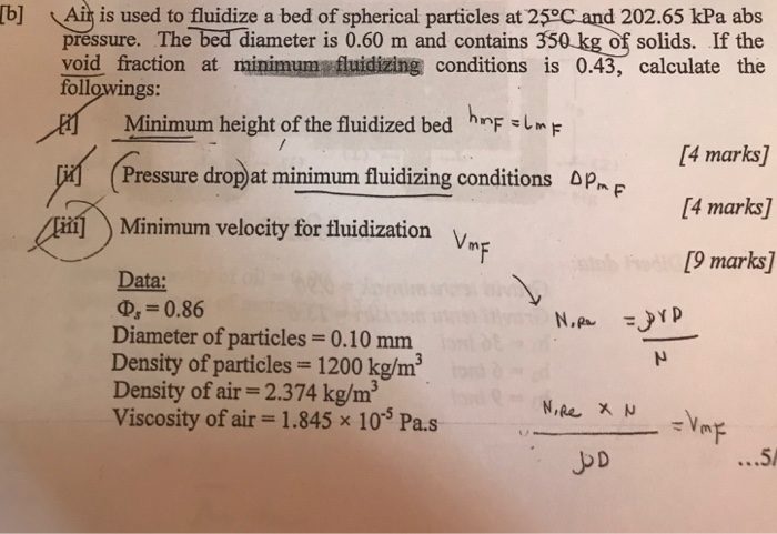 Solved [b] Ait is used to fluidize a bed of spherical | Chegg.com