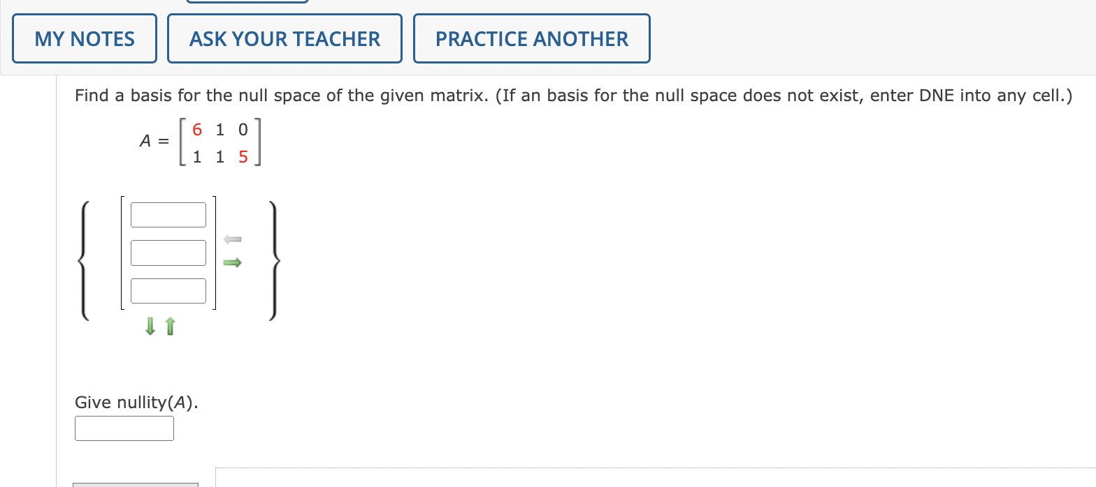 Solved Find the nullity (A) and a basis for the null space | Chegg.com