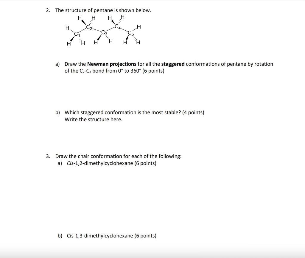 Solved 2. The structure of pentane is shown below. Н. H Н. | Chegg.com