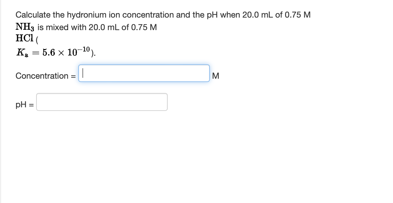 Solved Calculate the hydronium ion concentration and the pH | Chegg.com