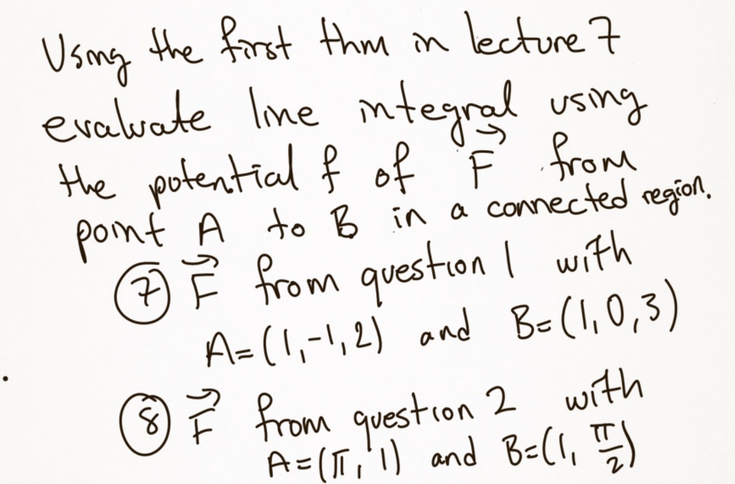 Using The First Thm In Lecture 7evaluate Line