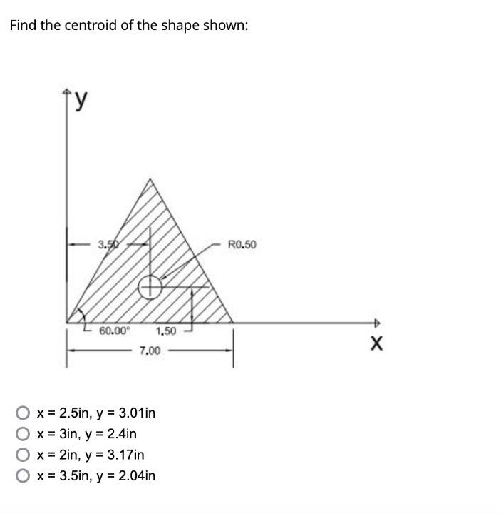 Solved Find the centroid of the shape shown: x=2.5 in, | Chegg.com
