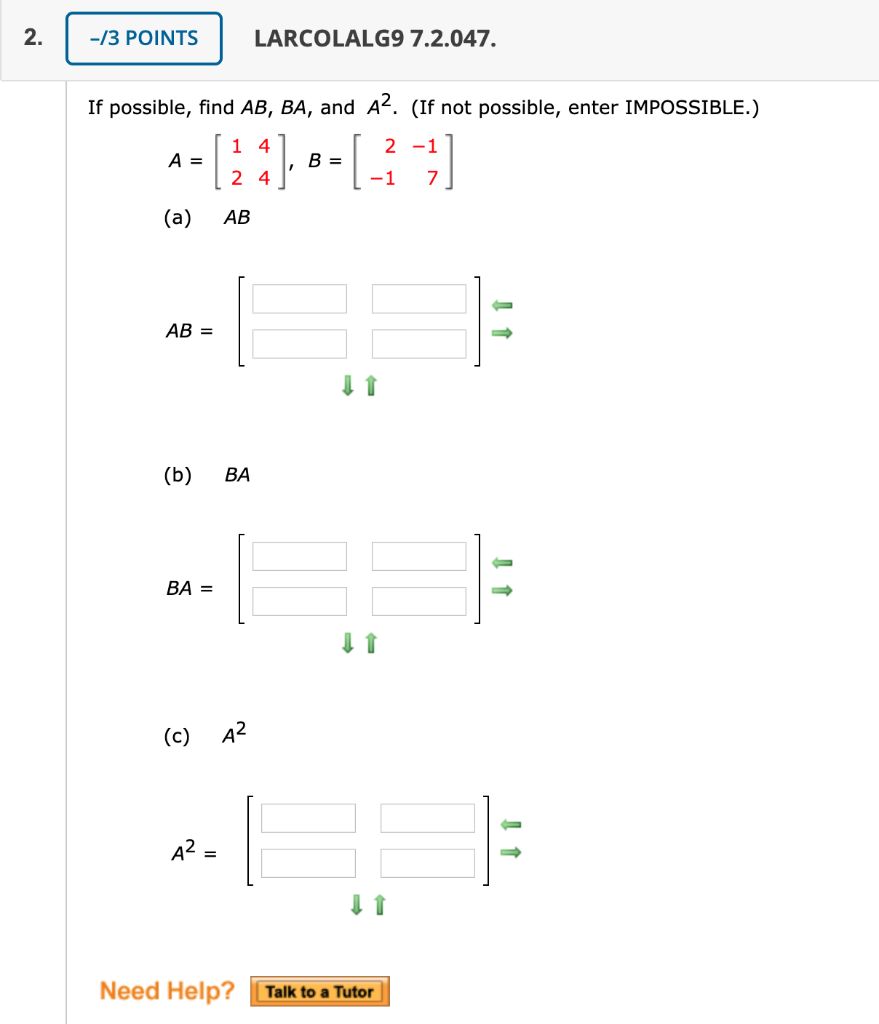 Solved 1. -/1 POINTS LARCOLALG9 7.2.043. Use the matrix | Chegg.com