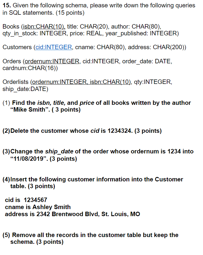 Solved 15. Given the following schema, please write down the | Chegg.com