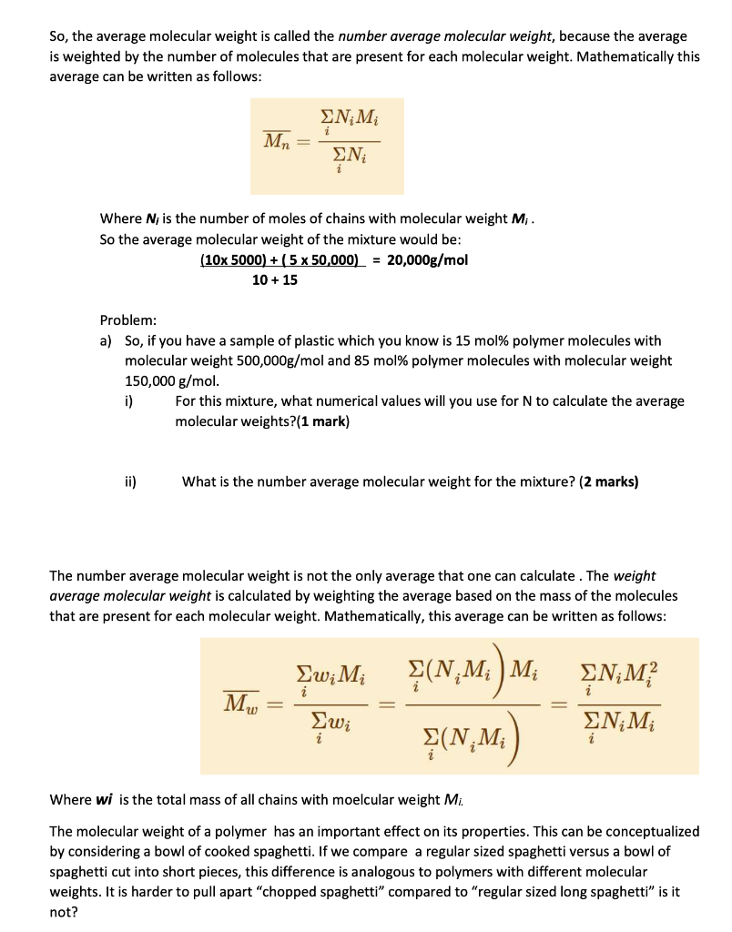 Solved So, the average molecular weight is called the number | Chegg.com