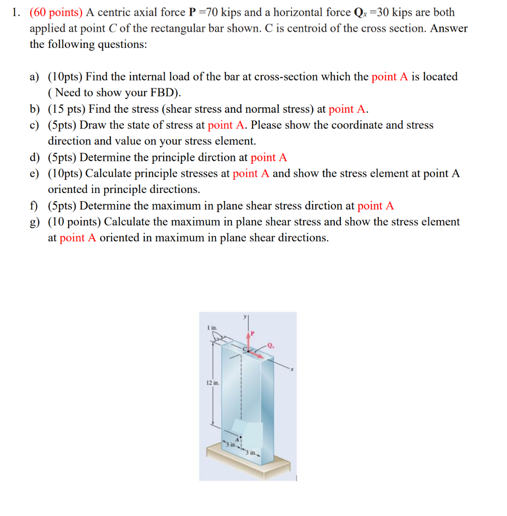 Solved 1. (60 points) A centric axial force P=70 kips and a | Chegg.com