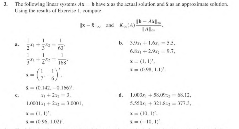 Solved 1. Compute the condition numbers of the following | Chegg.com