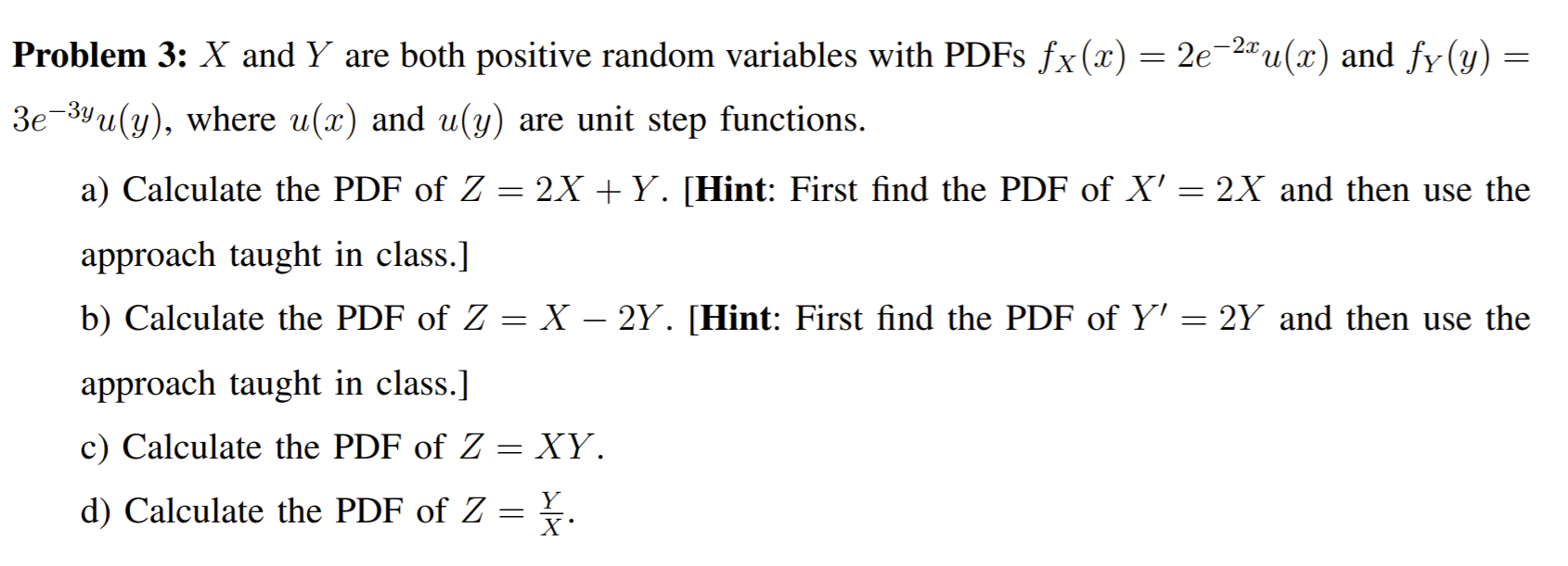 Solved = Problem 3: X and Y are both positive random | Chegg.com
