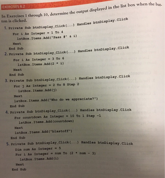 Solved n Exercises 1 through 10, determine the output | Chegg.com